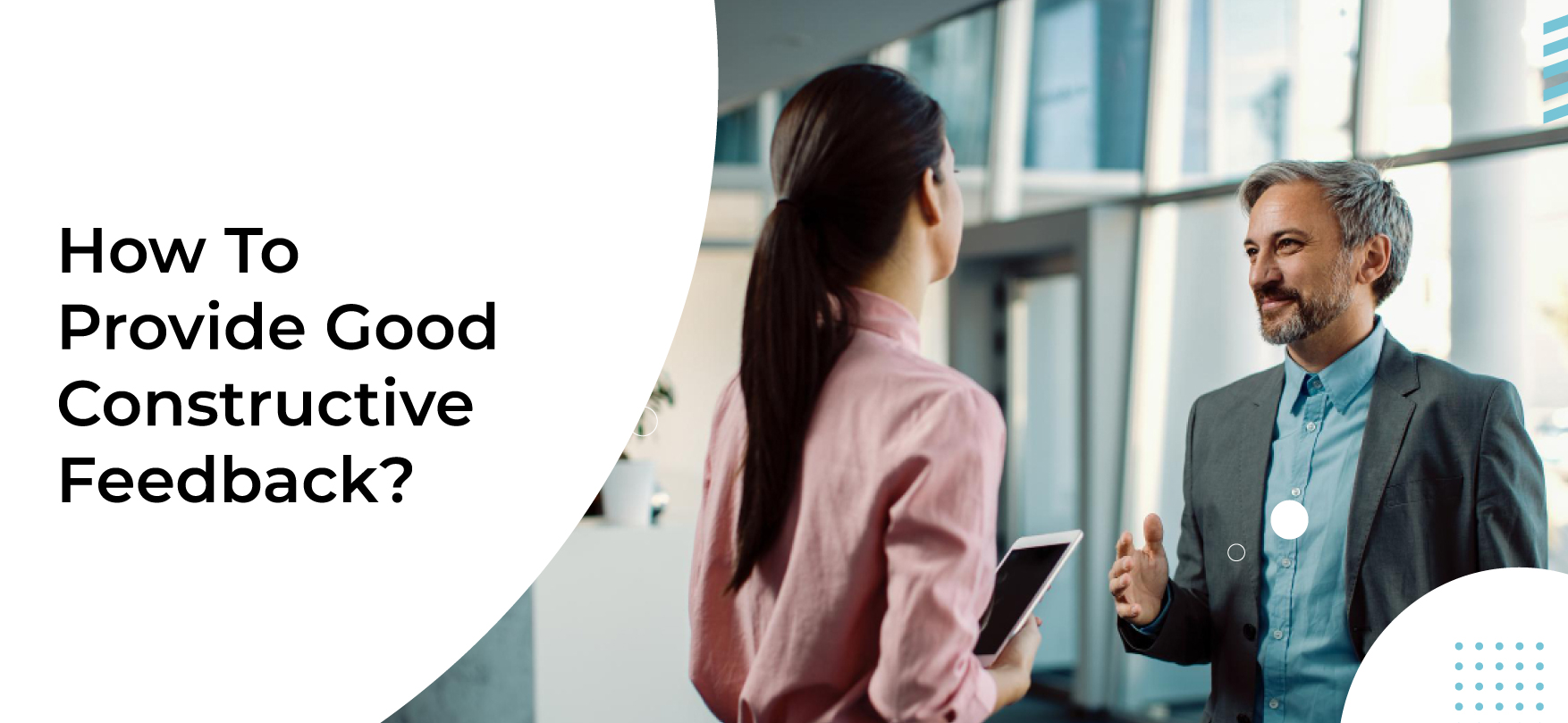 How To Provide Good Constructive Feedback? - DivInisoft