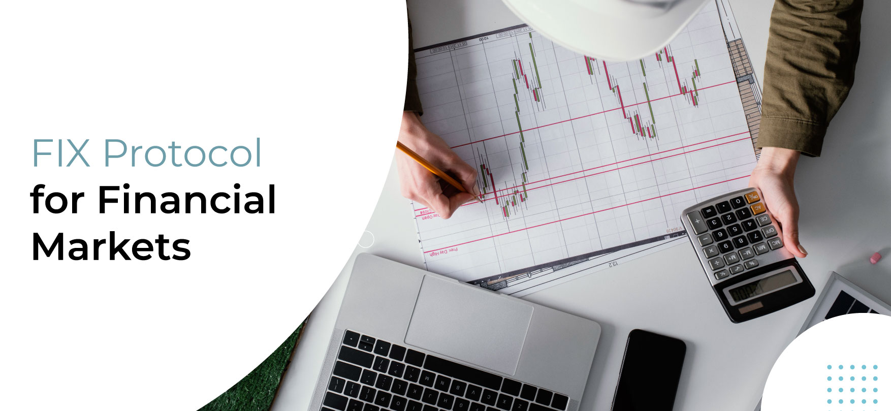 FIX - The Fast and Efficient Protocol for Financial Markets - DivInisoft